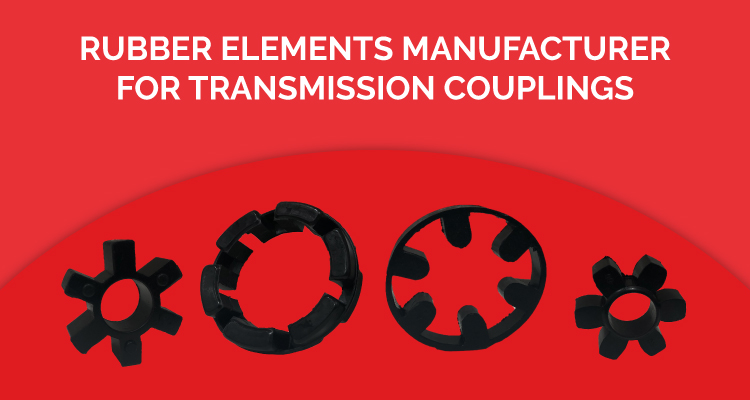 Rubber Elements Manufacturer For Transmission Couplings - Jay Rubber ...